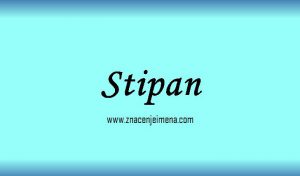 Stipan - Značenje imena